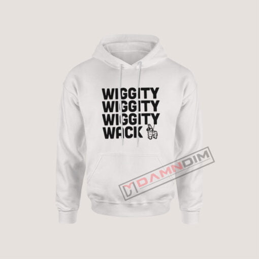 Hoodies Wiggity Wack Baby - damndim.com