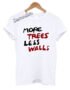 More trees less walls Funny Graphic Tees, Funny Quotes Tee Shirts