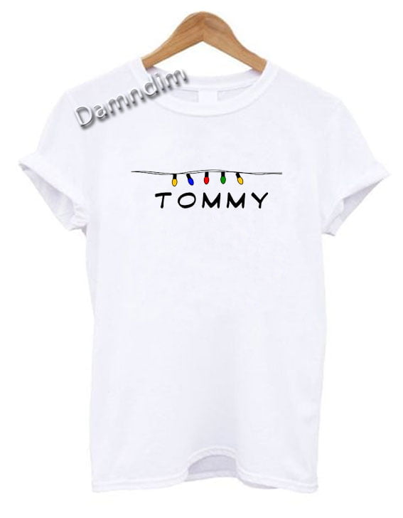 Tommy Stranger Things Funny Graphic Tees, Funny Quotes Tee Shirts