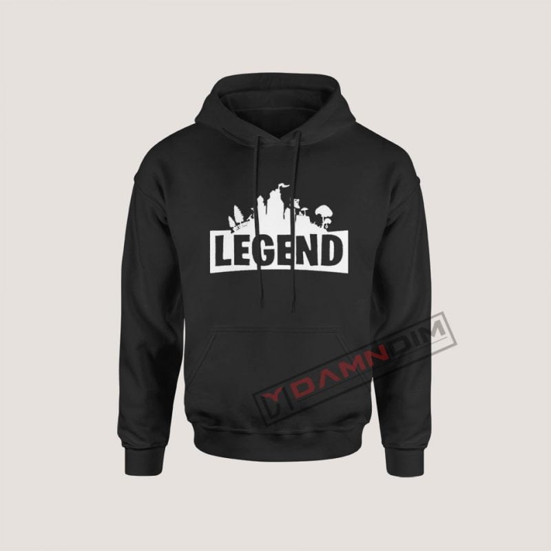Hoodies fortnight Legend - damndim.com