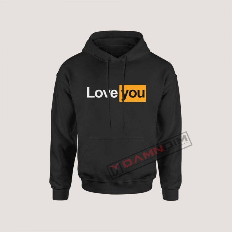 Get It Now Love You Love Yourself Hoodie For Unisex - Damndim