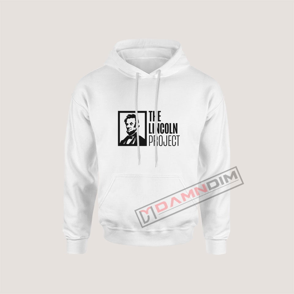 Get It Now The Lincoln Project Hoodie - Damndim.com
