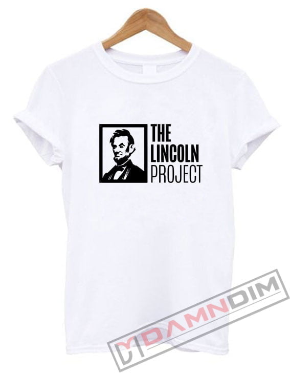 Get It Now The Lincoln Project T-Shirt - Damndim.com