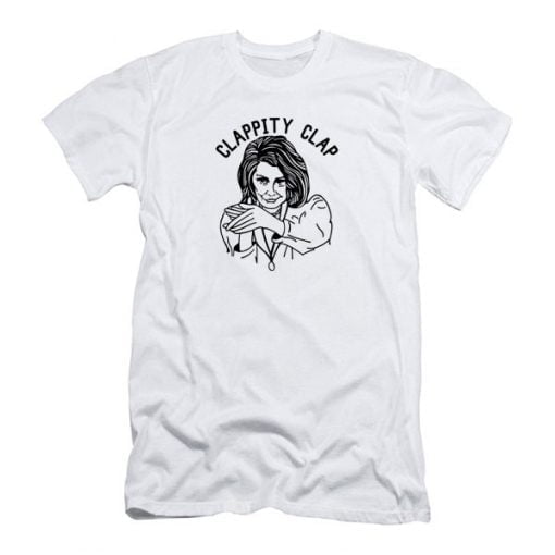 Nancy Pelosi Clappity Clap T Shirt Unisex - Damndim.com