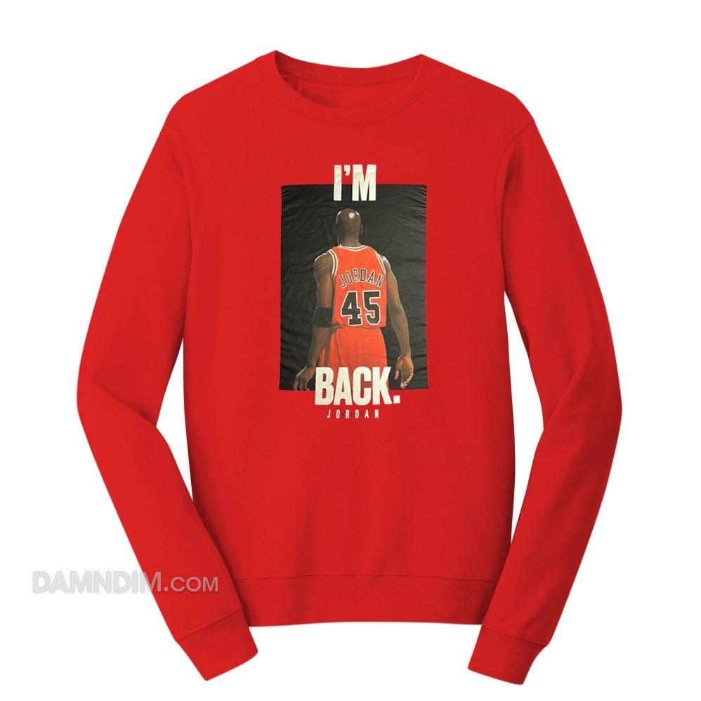 Michael Jordan Im Back Hoodie