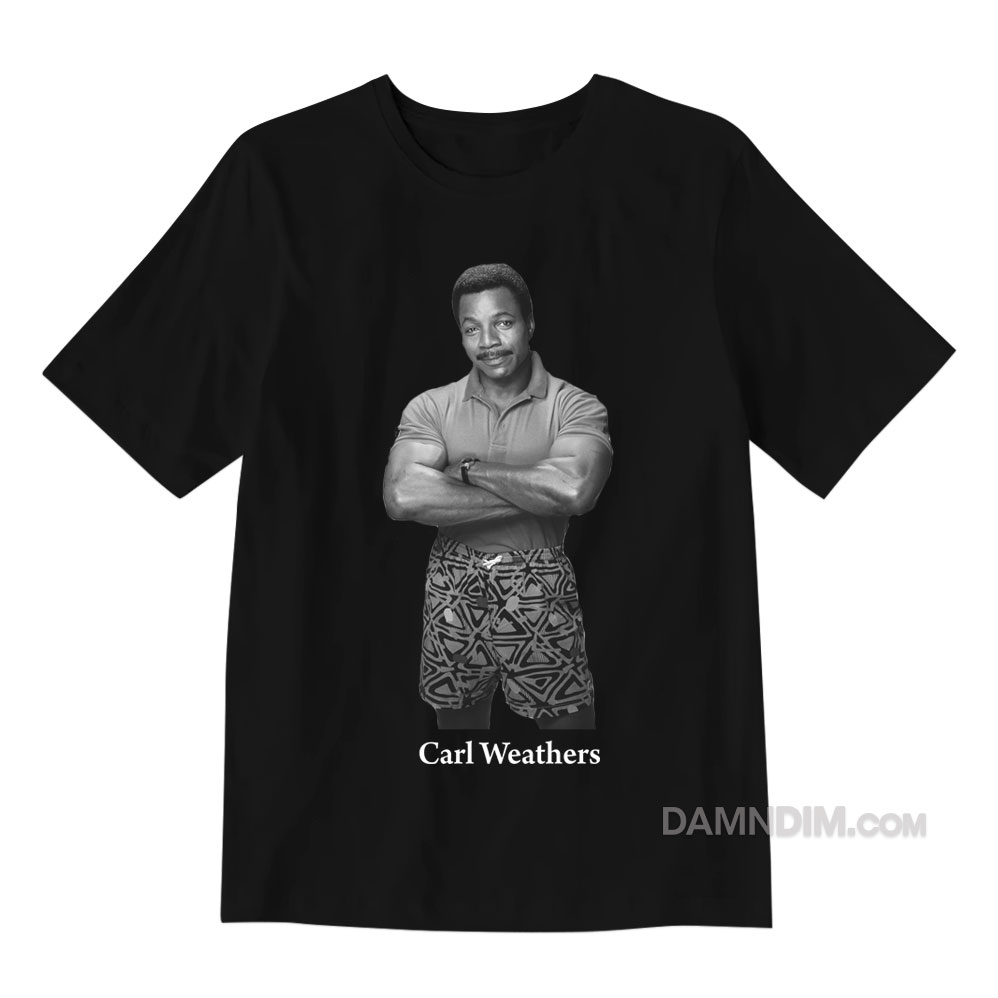 Carl Weathers T-Shirt - Damndim.com