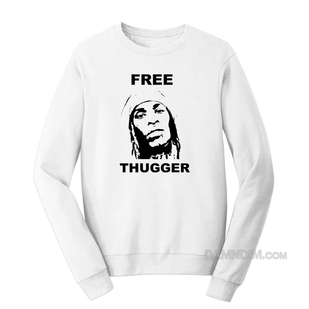 Free Thugger Sweatshirt