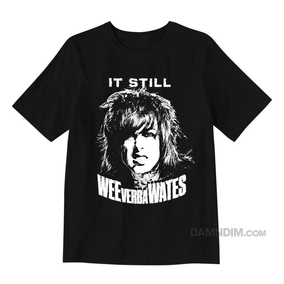 It Still Weeverbawates Ronnie Radke T-Shirt - Damndim.com