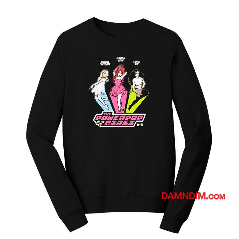 The Power Pop Girls Sabrina Chappell Roan Charli XCX Sweatshirt