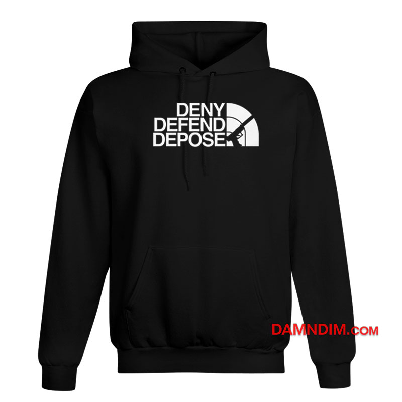 Deny Defend Depose Face Hoodie